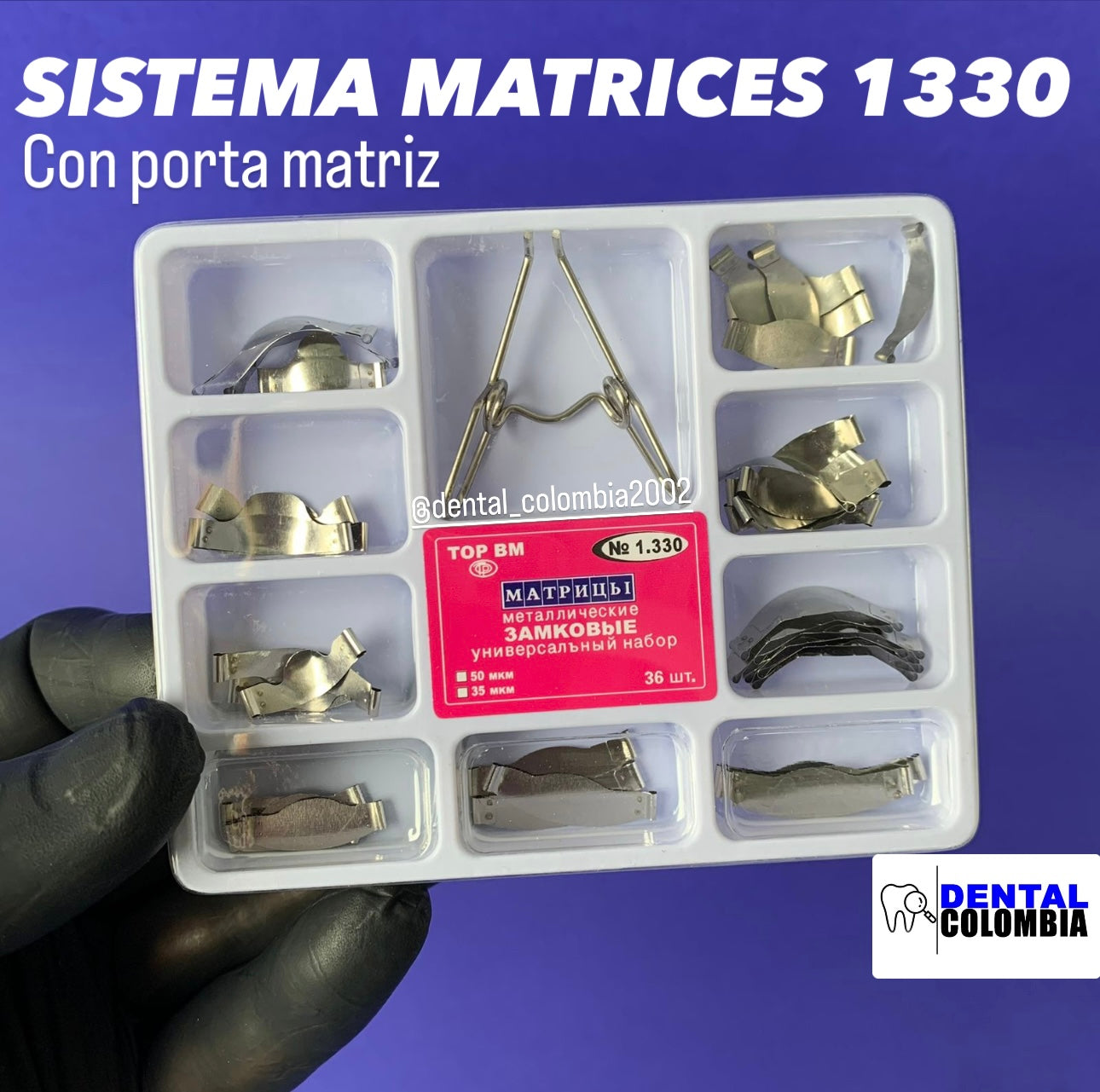 SISTEMA DE MATRICES SECCIONADAS CON PORTA MATRIZ 1330 – DENTAL COLOMBIA SAS